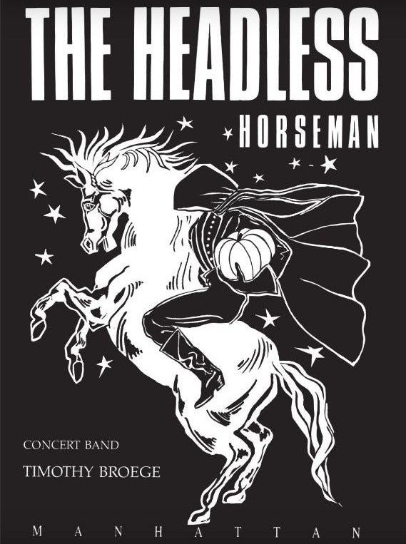The Headless Horseman - Timothy Broege (Grade 2)
